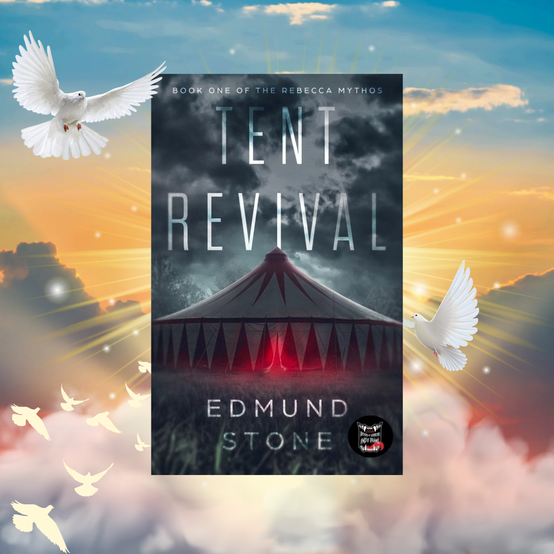 Tent Revival – Edmund Stone – Alpha's Court